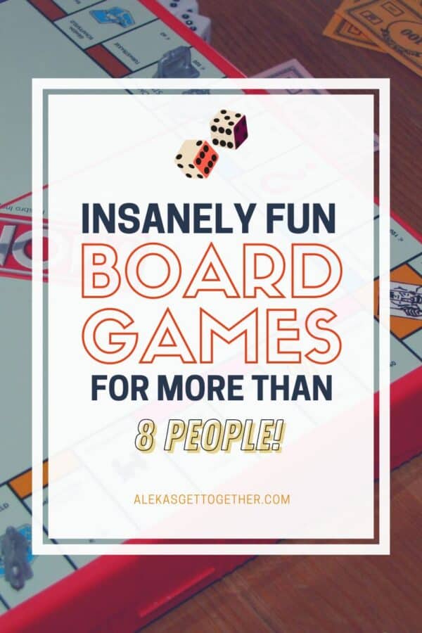BEST Board Games For 8 Players (From Amazon!) - Aleka's Get-Together